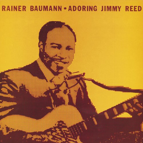 Amazon.co.jp: Adoring Jimmy Reed : Rainer Baumann Band: デジタルミュージック