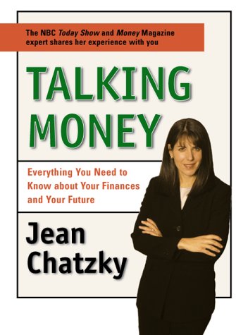Talking Money: Everything You Need to Know About Your Finances and Your ...
