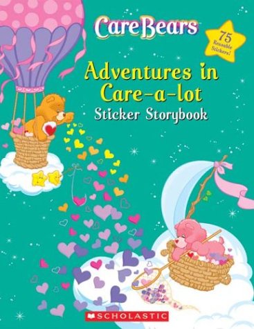 Buy Care Bears: Adventures in Care-a-Lot Sticker Storybook Book Online ...