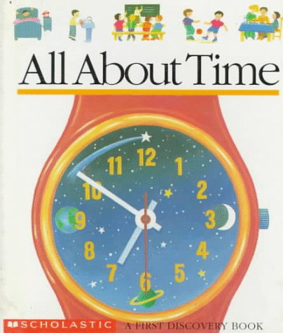 All About Time (A First Discovery Book): Andre Verdet: 9780590427951 ...