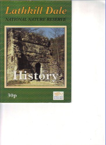 Lathkill Dale National Nature Reserve : History: Amazon.co.uk: English ...