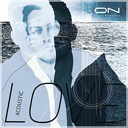 LOVE (Acoustic) de Oleg Novosad en Amazon Music Unlimited