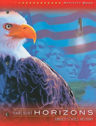 US History: Activity Book (Horizons): HARCOURT SCHOOL PUBLISHERS ...