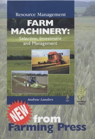 Resource Management : Farm Machinery: Andrew Landers: 9780852365403 ...