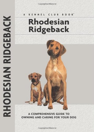 Rhodesian Ridgeback (Comprehensive Owner's Guide): Ann Chamberlain ...