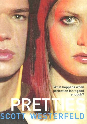 Pretties (The Uglies): Westerfeld, Scott: 9780606348461: Amazon.com: Books