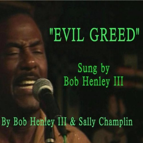 Amazon.com: Evil Greed (feat. Sally Champlin) : Bob Henley III: Digital ...