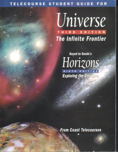Telecourse Student Guide for Universe: The Infinite Frontier: Coast ...