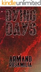 Amazon.com: Dying Days eBook : Rosamilia, Armand: Kindle Store