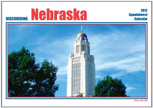 Discovering Nebraska 2012 Calendar: American Products Company ...
