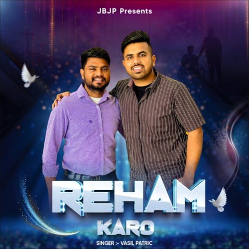 Amazon Music - Deepak JohnsonのReham Karo - Amazon.co.jp