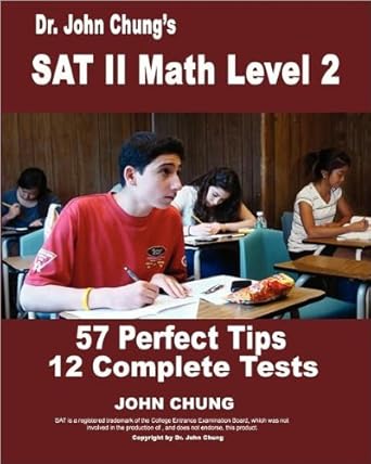 Dr. John Chung's SAT II Math Level 2 (text only) by Dr. J. Chung: John ...