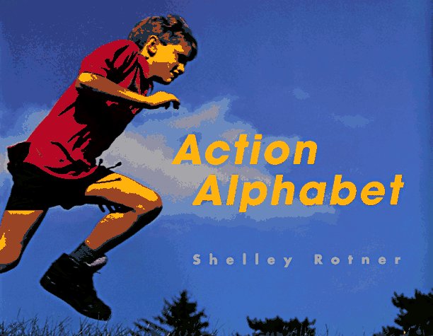 Action Alphabet: Amazon.co.uk: Rotner, Shelley: 9780689800863: Books