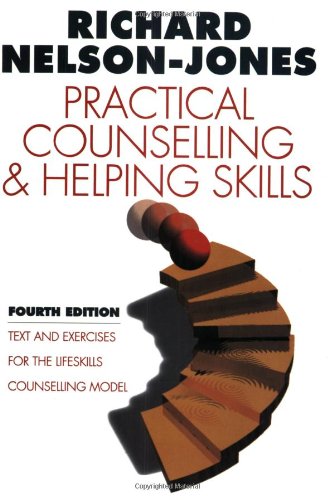 Amazon.com: Practical Counselling and Helping Skills: 9781412900522: Nelson-Jones, Richard: Books