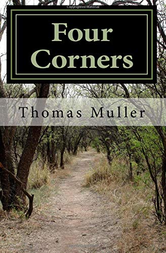 Four Corners: Muller Jr, Thomas: 9781726205313: Amazon.com: Books