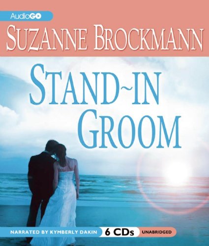 Stand-in Groom: Amazon.co.uk: Brockmann, Suzanne, Dakin, Kymberly ...