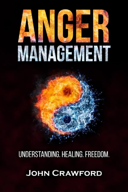 Amazon.com: Anger Management: Understanding. Healing. Freedom. (Anxiety ...