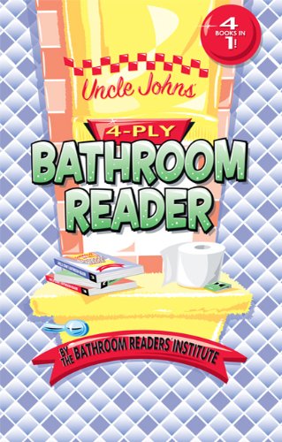 Uncle John's 4-Ply Bathroom Reader: Bathroom Readers' Institute: Amazon ...
