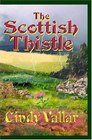 The Scottish Thistle: Vallar, Cindy: 9781591050346: Amazon.com: Books