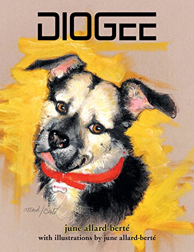 Diogee: A Story About a Grandmother’S Love for Her Grand-Dog eBook ...