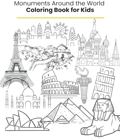 Monuments Around the World Coloring Book for Children: Sandoval, Keyla ...