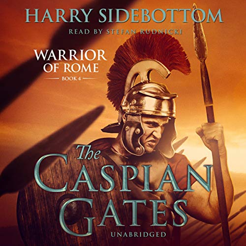 Amazon.com: The Caspian Gates: Warrior of Rome, Book IV (Audible Audio ...