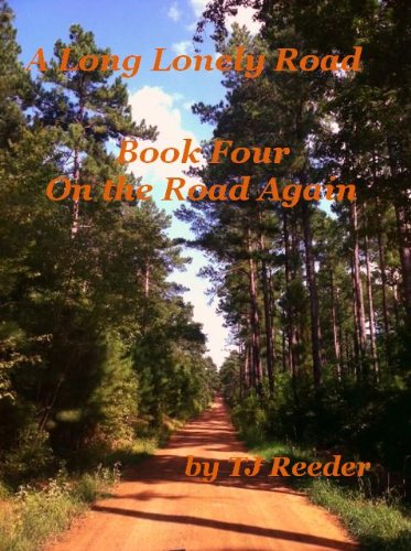 A Long Lonely Road: Book 4: On the Road Again eBook : Reeder, TJ ...