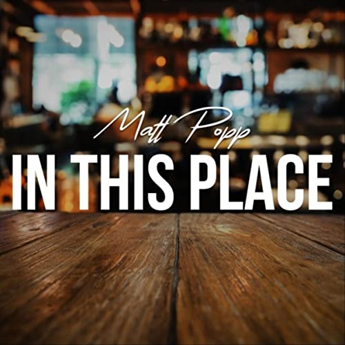 Play In This Place by Matt Popp on Amazon Music Unlimited