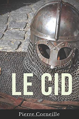 Amazon.com: Le Cid: La tragédie de Rodrigue et Chimène par Pierre ...
