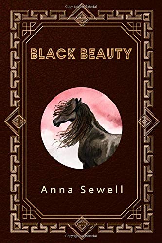 Black Beauty: Sewell, Anna: 9781671247321: Amazon.com: Books