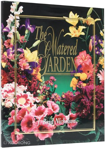 The watered garden: Nicholson, J. Boyd: 9781882701032: Amazon.com: Books