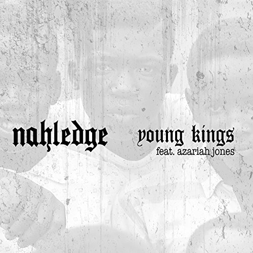 Young Kings (feat. Azariah Jones) by Nahledge on Amazon Prime Music