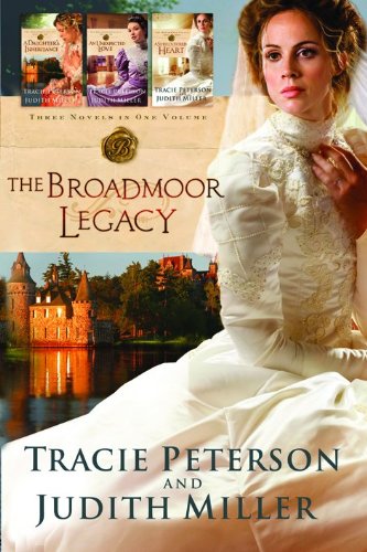 Broadmoor Legacy, The: Peterson, Tracie, Miller, Judith A.: Amazon.com: Books