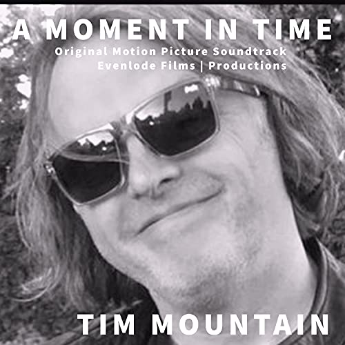 Amazon Music - Tim MountainのA Moment in Time Unlocked (Original Motion ...
