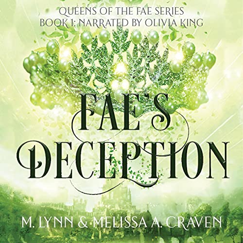 Amazon.com: Fae's Deception: Queens of the Fae, Book One (Audible Audio ...