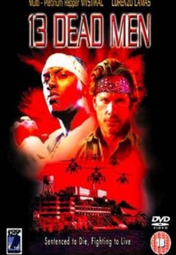 Amazon.com: 13 Dead Men : Lorenzo Lamas, Mark Parra, Mystikal, Ashley ...