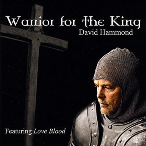 Play Warrior For the King by David Hammond on Amazon Music