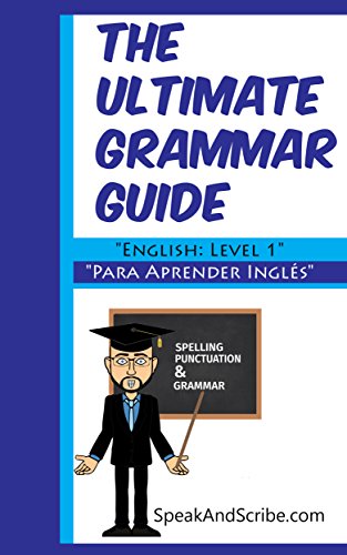 The Ultimate Grammar Guide: Para Aprender Inglés - Kindle edition by ...