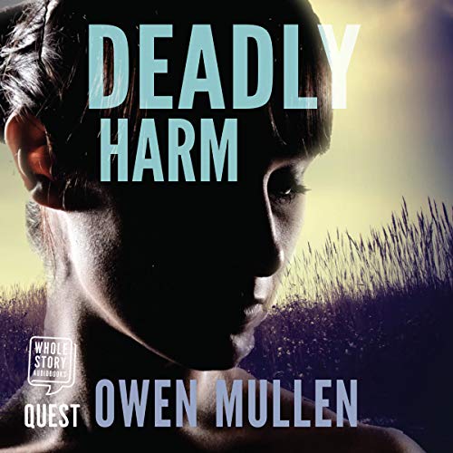 Deadly Harm (Audio Download): Owen Mullen, David McCallion, QUEST from ...