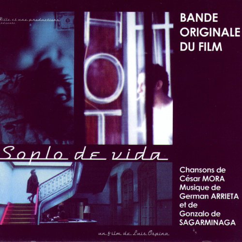 Play Soplo de Vida (Original Motion Picture Soundtrack) by Caesar Mora ...