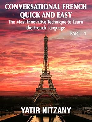 Fluent in French: The most complete study guide to learn French (French ...