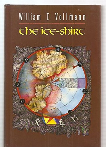 Ice Shirt: Amazon.co.uk: Vollmann, William T.: 9780233985060: Books