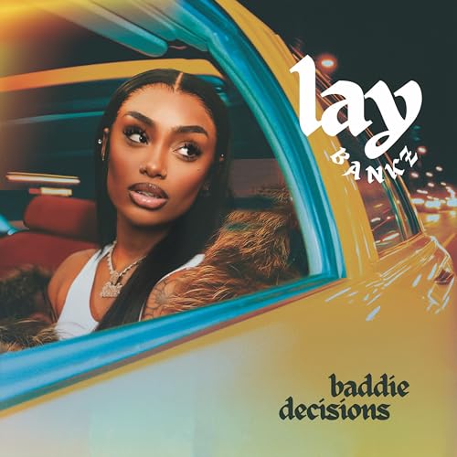 Baddie Decisions [Explicit] by Lay Bankz on Amazon Music - Amazon.com