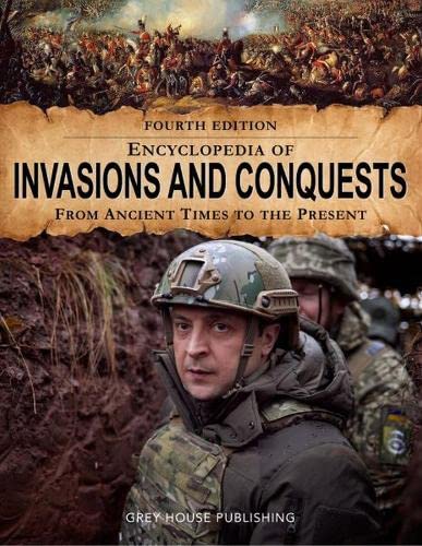 Encyclopedia of Invasions & Conquests: Print Purchase Includes Free ...