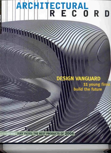 ARCHITECTURAL RECORD DECEMBER 2004 DESIGN VANGUARD!: Architectural ...
