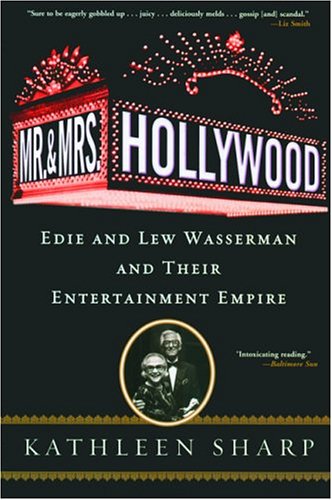 Amazon.co.jp: Mr. and Mrs. Hollywood: Edie and Lew Wasserman and Their ...