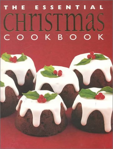 The Essential Christmas Cookbook: n/a: 9781552851098: Amazon.com: Books