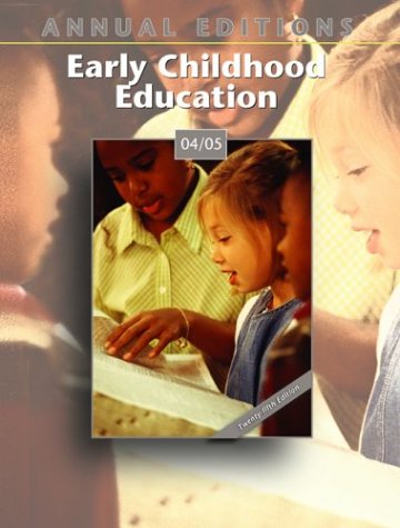 Annual Editions: Early Childhood Education 04/05 (Annual Editions ...