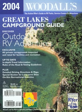 Woodall's Great Lakes Campground Guide, 2004: Woodall's Publications ...