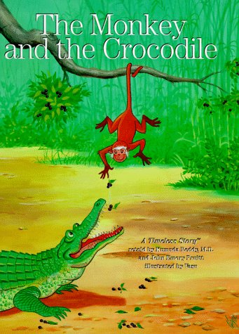 The Monkey and the Crocodile: A Timeless Story: Reddy, Kumuda, Pruitt ...